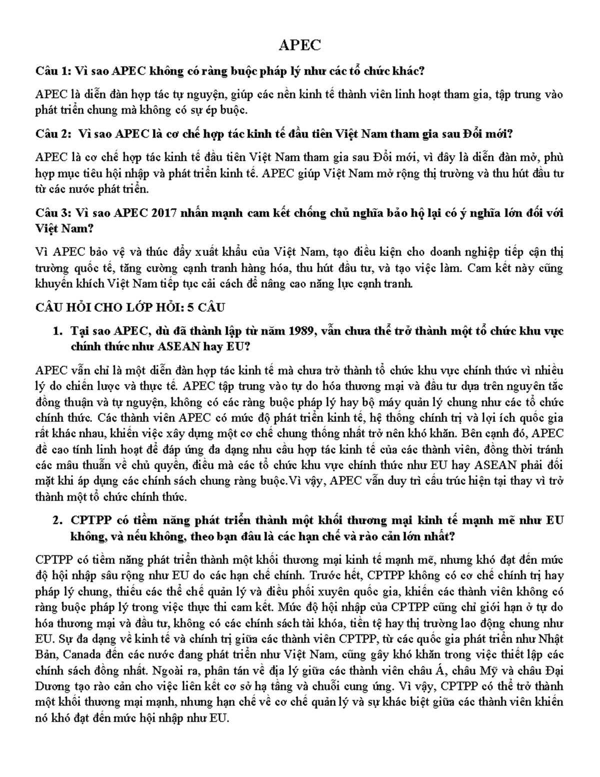 APEC - Trình bày về APEc - APEC Câu 1: Vì sao APEC không có ràng buộc pháp lý như các tổ chức ...