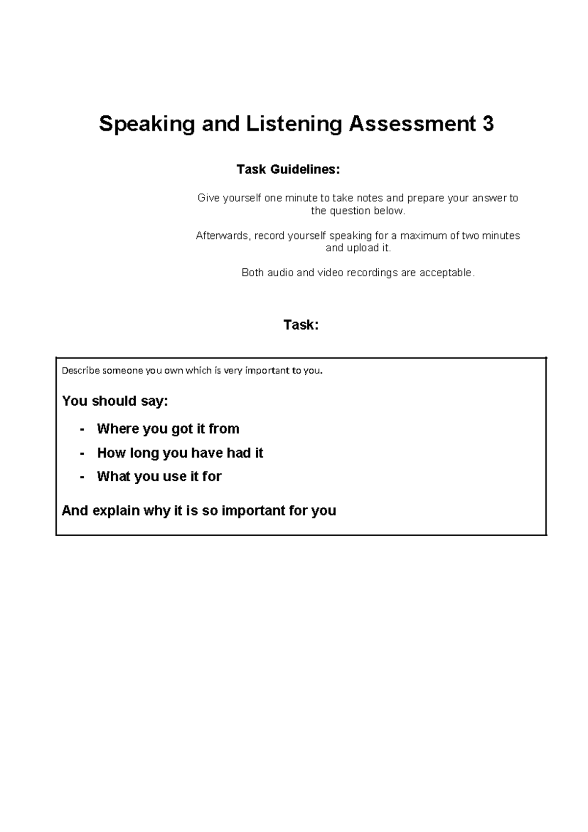 Assessment 3 - Afterwards, record yourself speaking for a maximum of ...