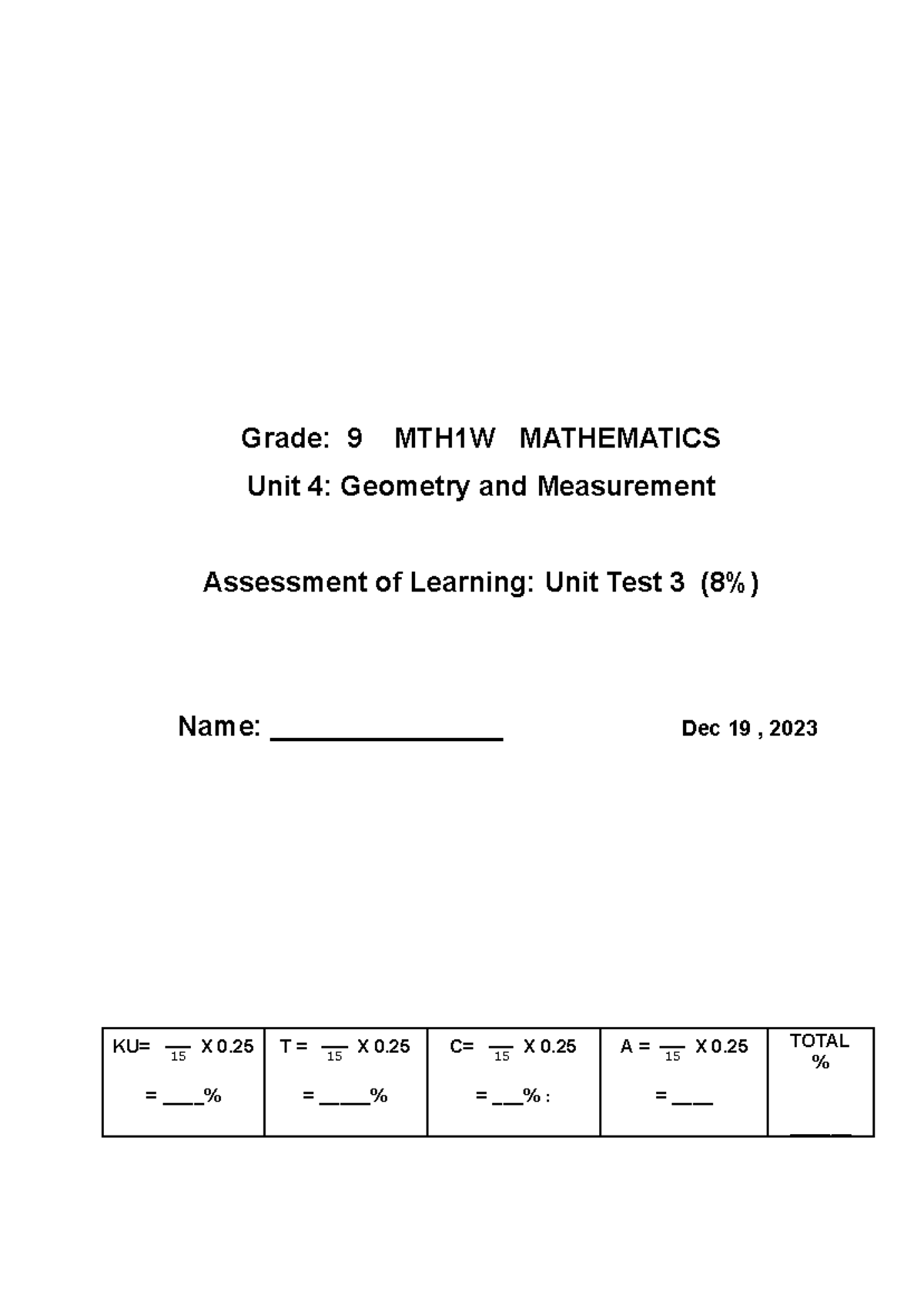 U4 MTH1W Geometry & Measurement Unit Test 3 Assessment Guide - Studocu