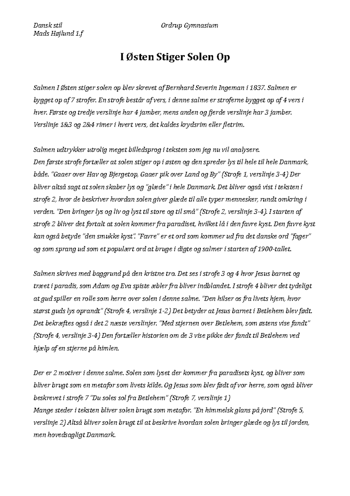 Analyse af salmen "I Østen Stiger Solen Op" - Dansk stil 1.f - Studocu