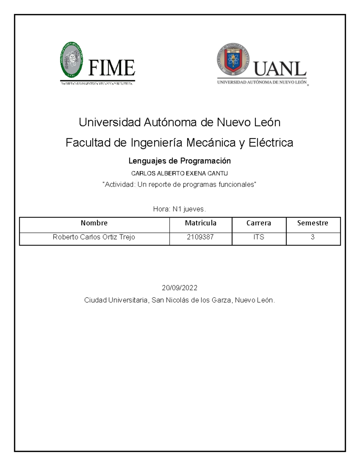 3.2 Un reporte de programas funcionales - Universidad Autónoma de Nuevo León Facultad de ...