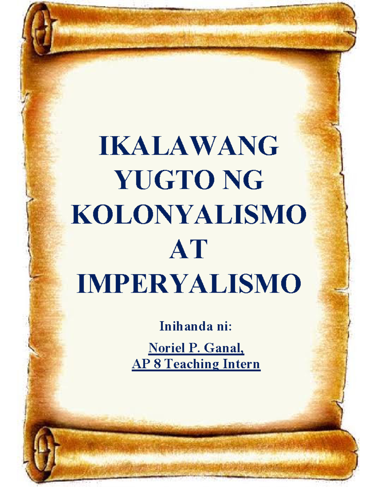 AP8-Q3-Ikalawang Yugto ng Kolonyalismo at Imperyalismo: Pagsusuri at ...