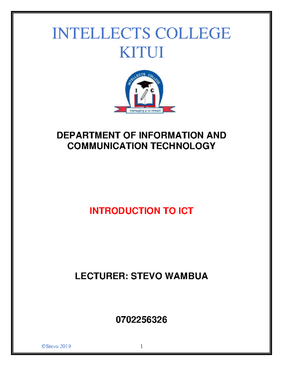 ICT 0702256326: Intro to ICT and Ethics Lecture Notes Summary - Studocu
