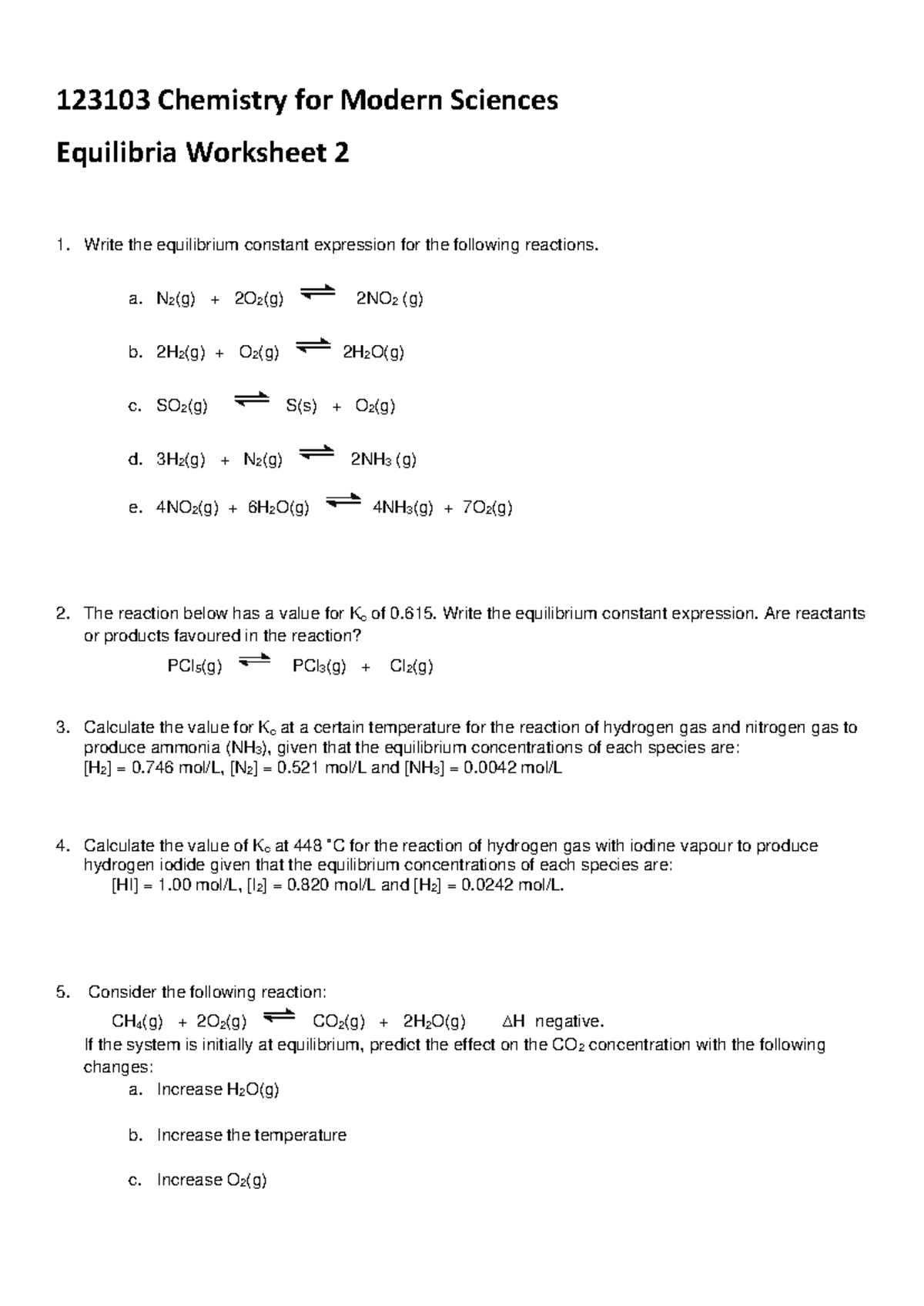 123103 Chemistry for Modern Sciences: Equilibria Worksheet 2 - Studocu