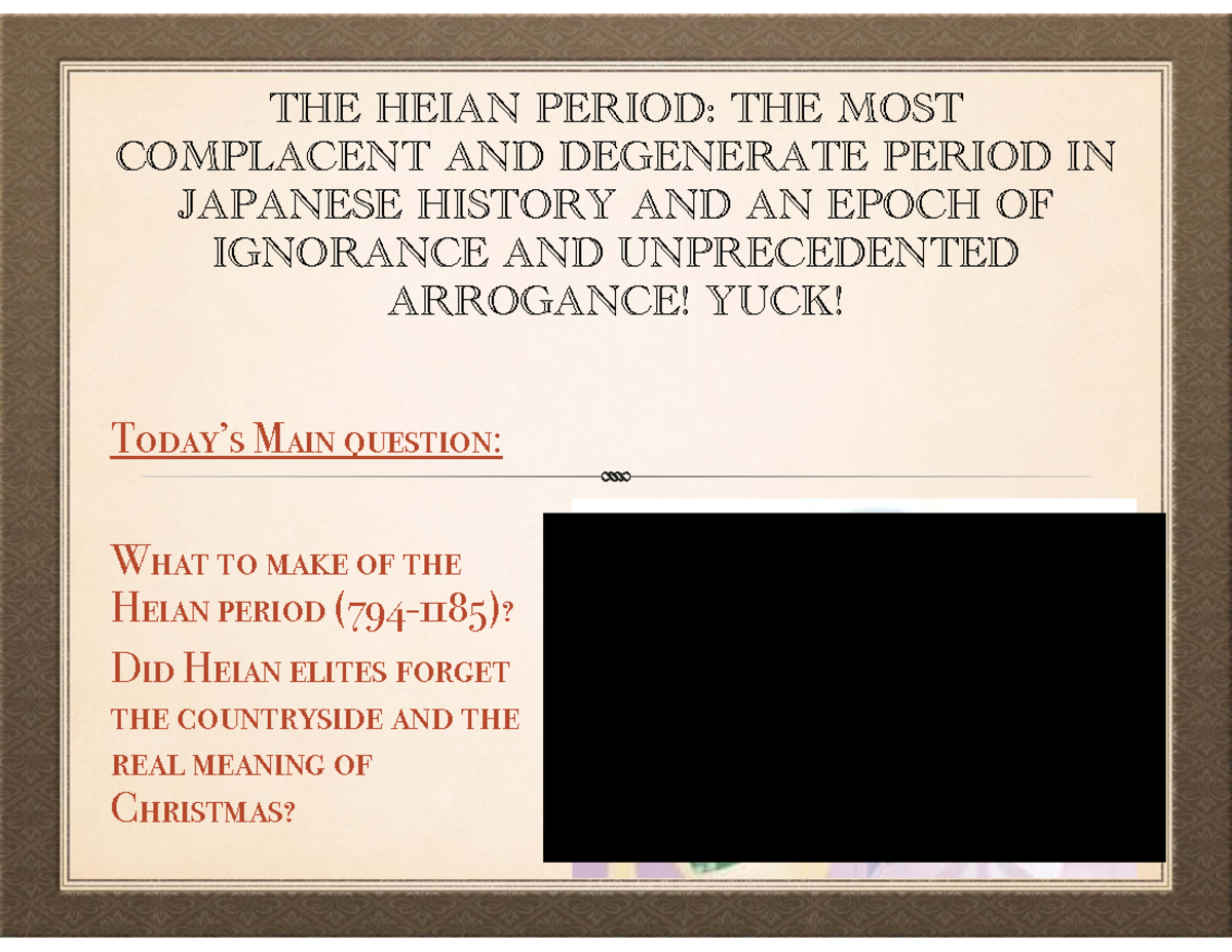 Heian Period Insights: Culture, Governance, and Literature (HIST101 ...