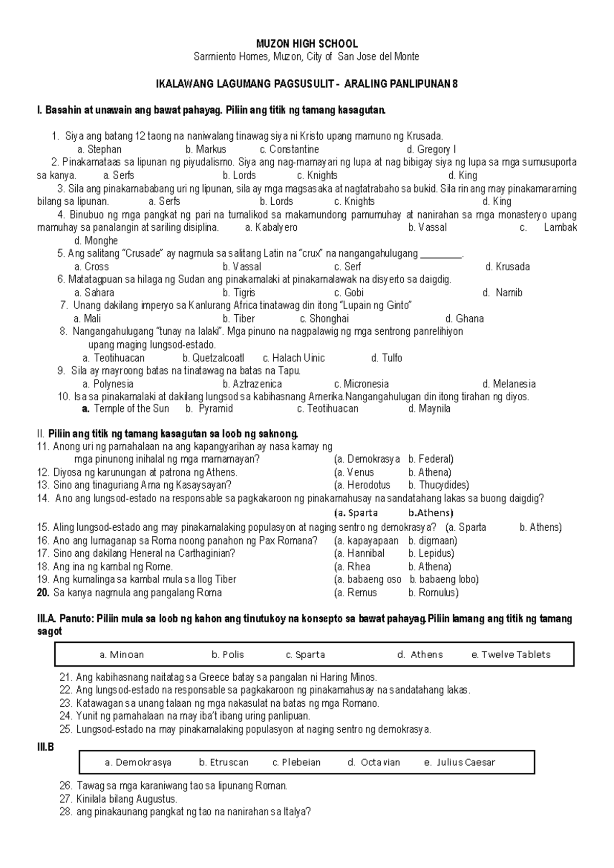 AP8 2nd Quarter summative test - a. Minoan b. Polis c. Sparta d. Athens ...