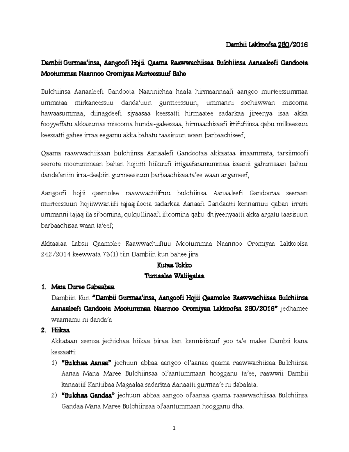 Dambii Gurmaa’insa, Aangoofi Hojii Bulchiinsa Aanaa Naannoo Oromiyaa - Lakkoofsa 250/2016 - Studocu