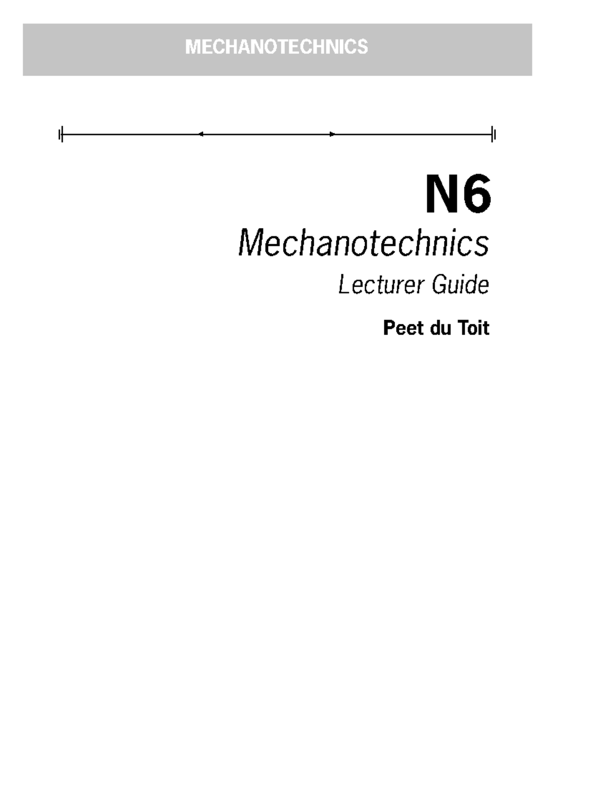 N6 Mechanotechnics - Comprehensive Lecturer Guide for Engineering ...