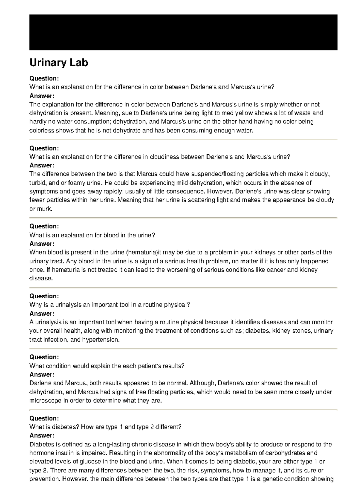 Urinarylab - Lab assignment - Urinary Lab Question: What is an explanation for the difference in ...