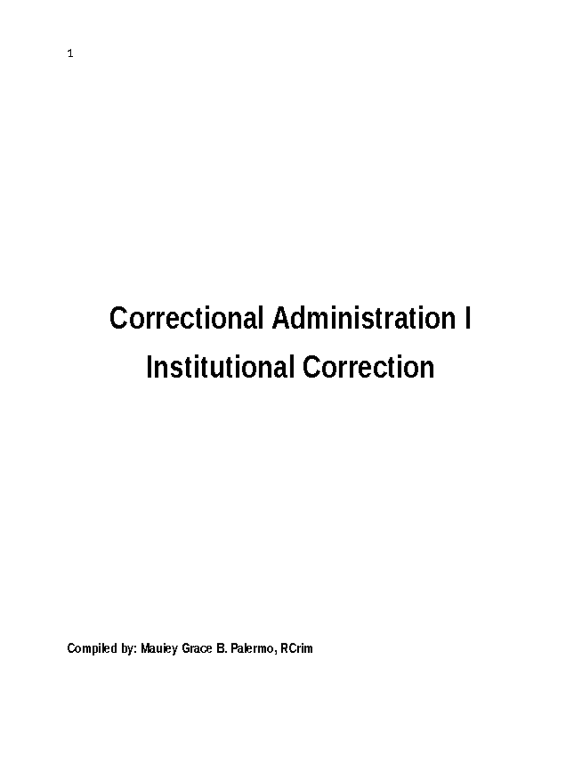 RCrim 2 Correctional Administration I: Overview of Institutional ...