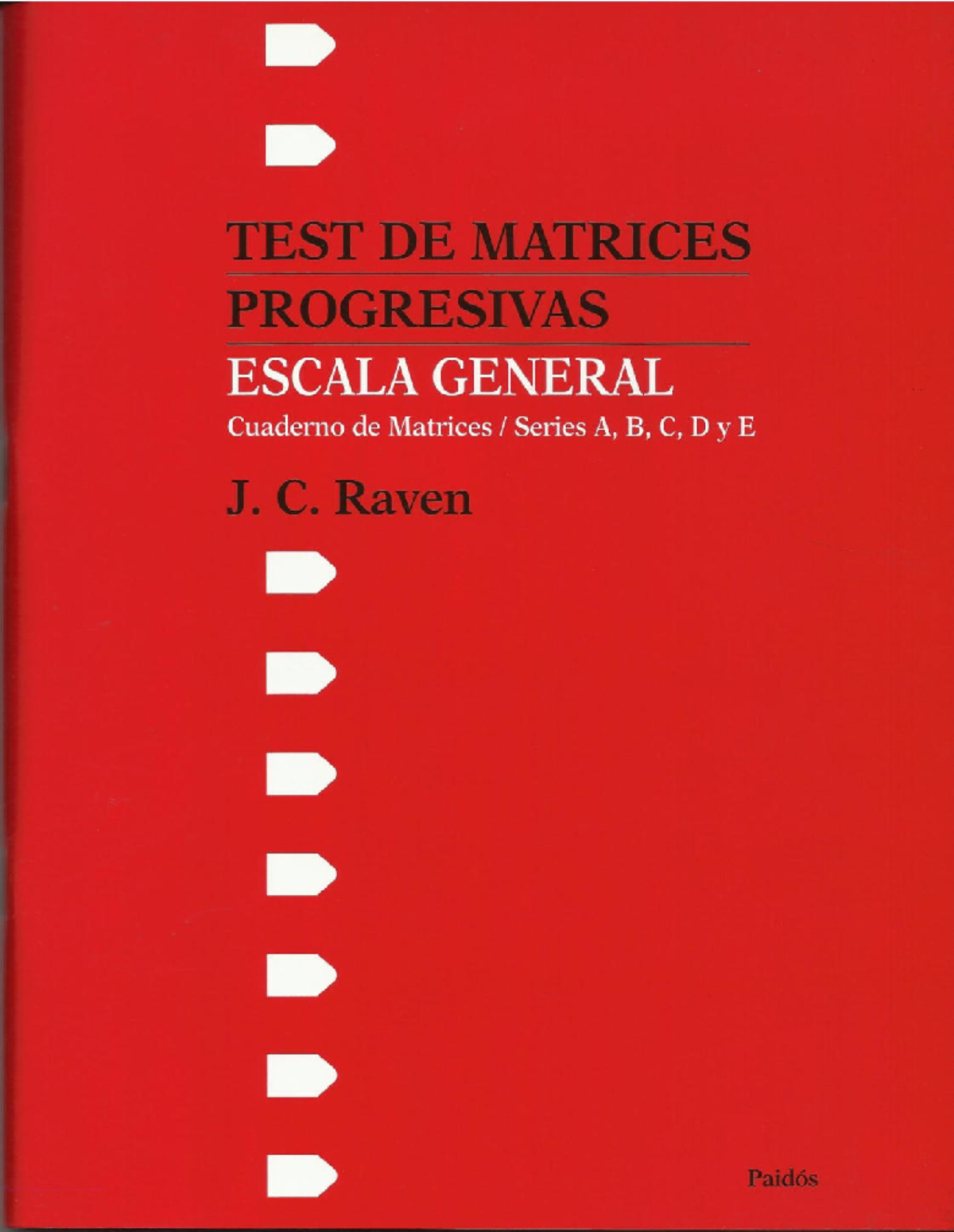 Test de Matrices Progresivas - Escala General (Cuadernillo Raven) - Studocu