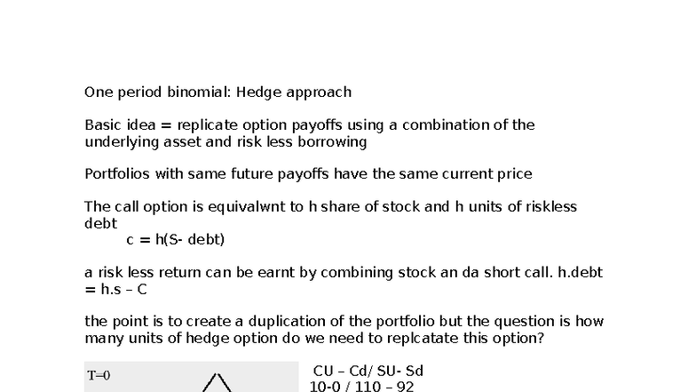Lecture 6: One Period Binomial Hedge Approach and Greeks - Studocu