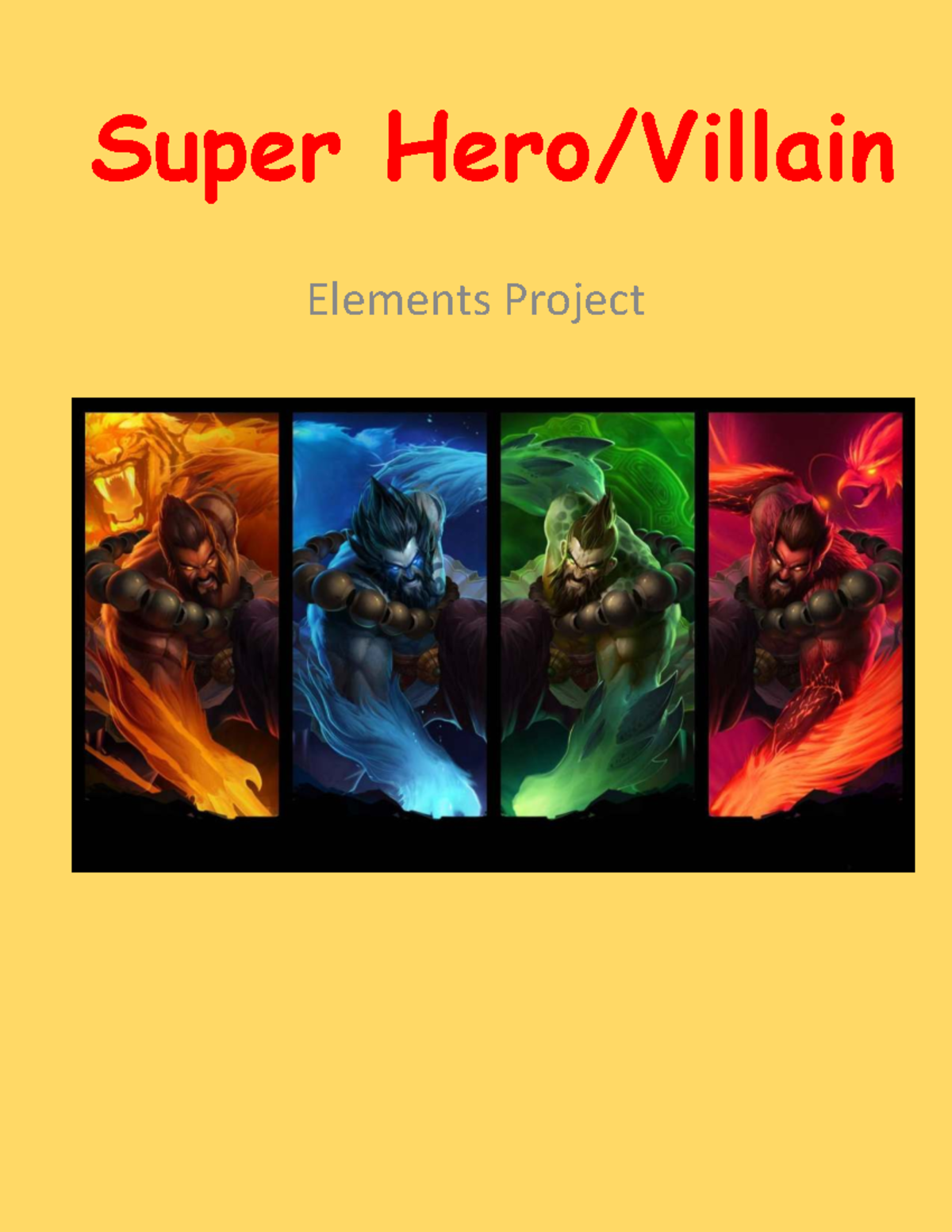 Element Superhero/Villain Project Presentation - Studocu