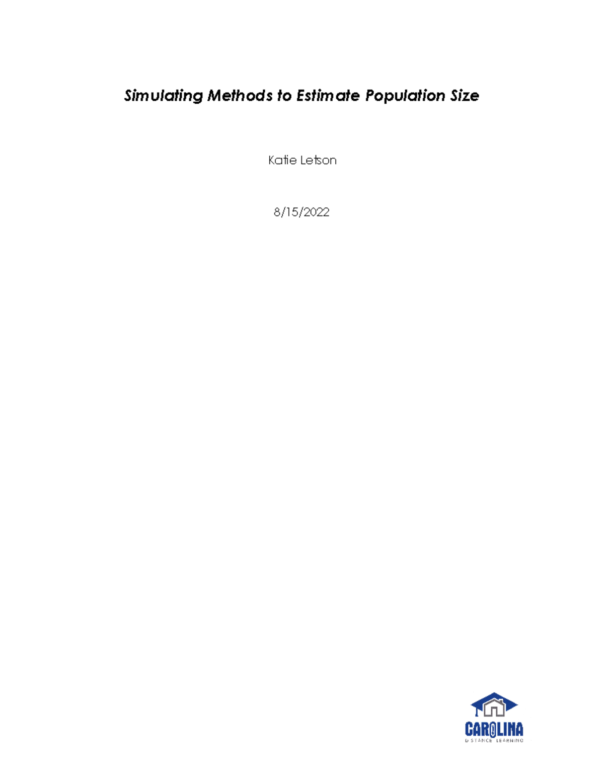 BIO 120L M8 Lab Report: Estimating Population Size Through Simulation ...