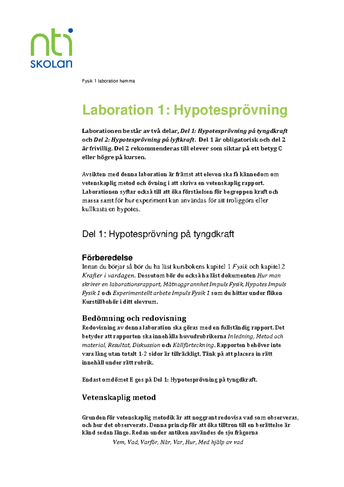 Laboration 1 Hypotesprövning 1-2 - Fysik 1 laboration hemma Laboration ...