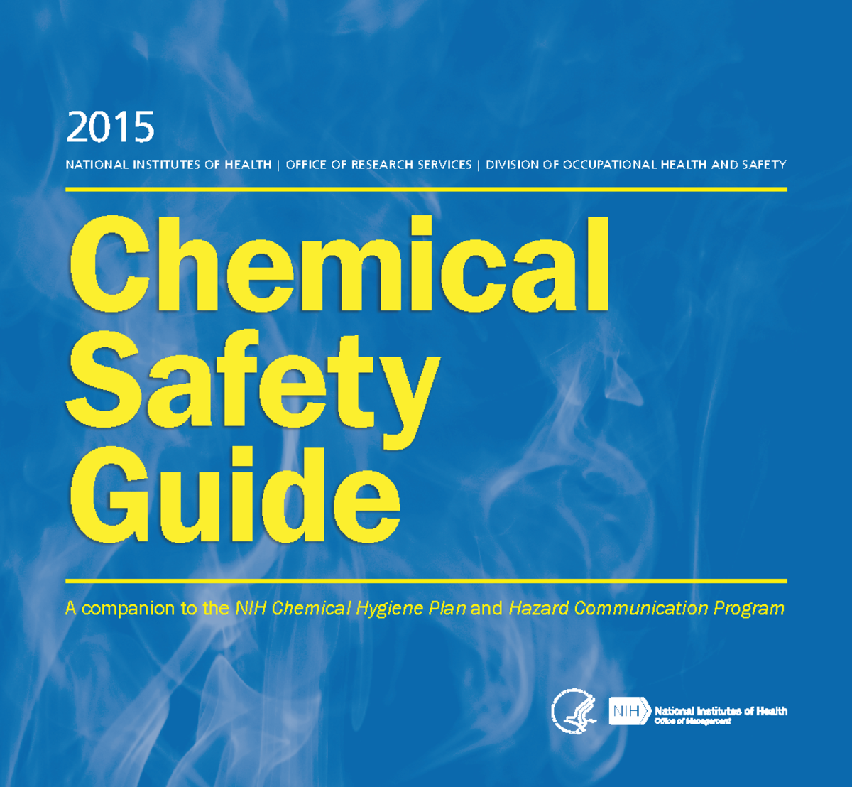 NIH Chemical Safety Guide: Hazard Communication & Hygiene Plan - Studocu