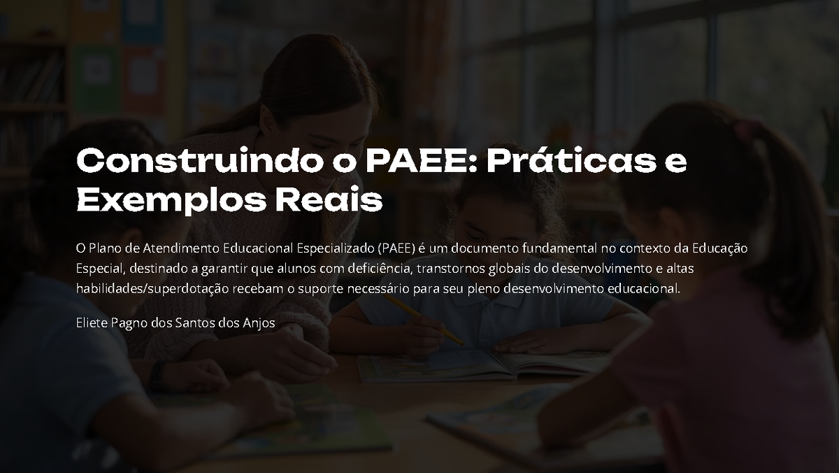 Construindo o PAEE: Práticas e Exemplos Reais na Educação Inclusiva ...