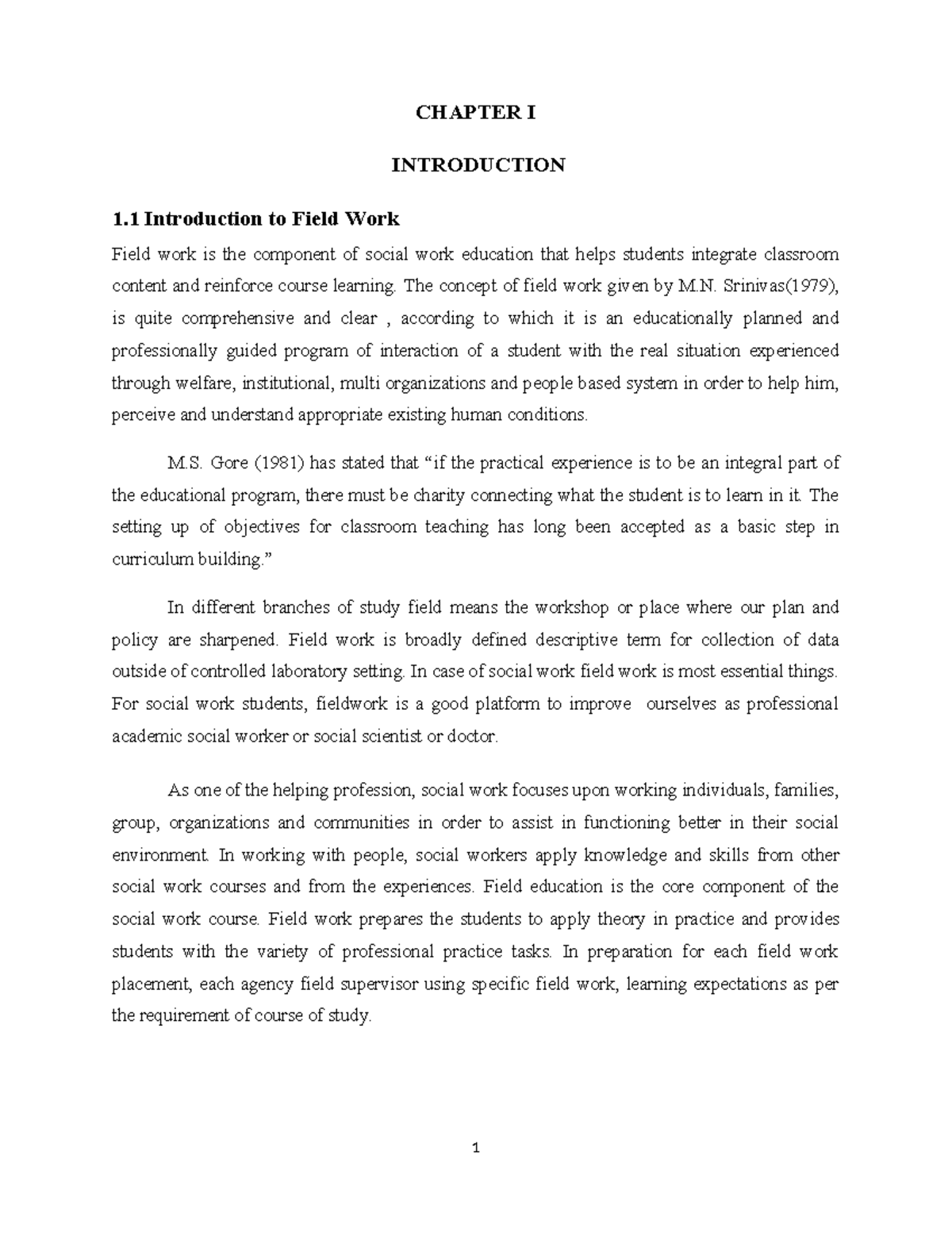 Body part - ddfgfaf - CHAPTER I INTRODUCTION 1 Introduction to Field Work Field work is the ...