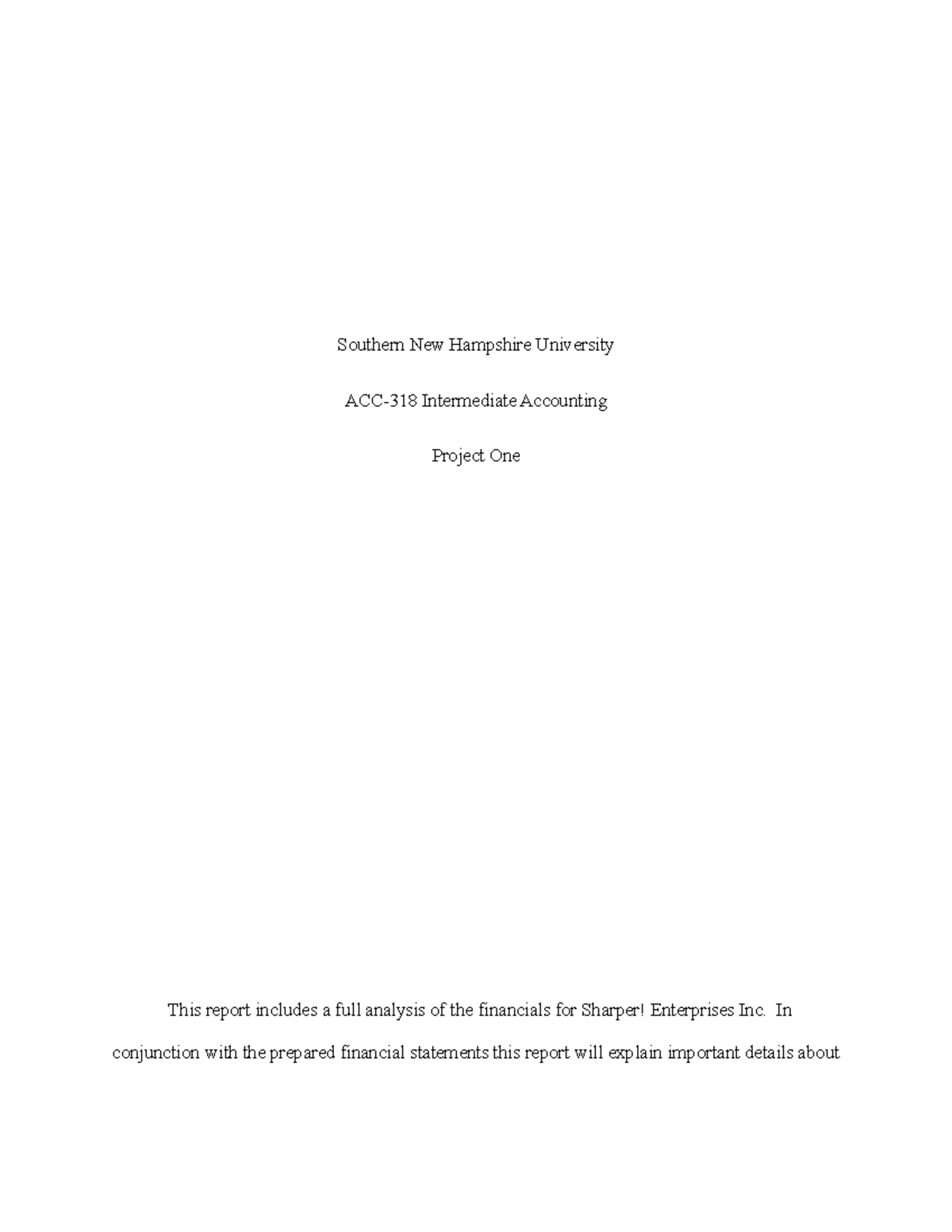 ACC 318 Project One Paper analysis 2 - Southern New Hampshire ...