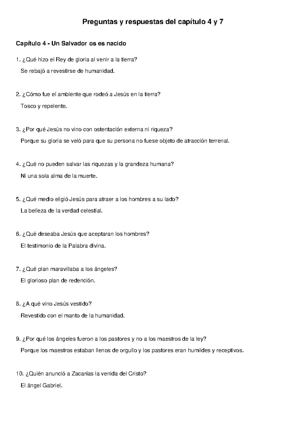 Preguntas y Respuestas de los Capítulos 4 y 7 - Deseado de Todas las ...