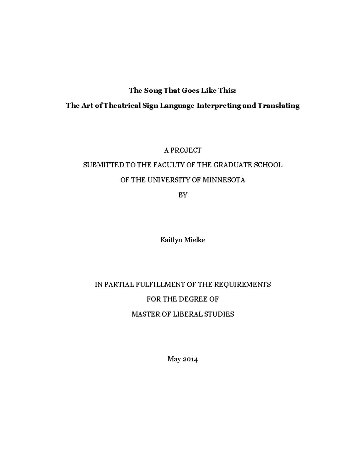The Art of Theatrical Sign Language Interpreting: A Study (MLS 2014 ...