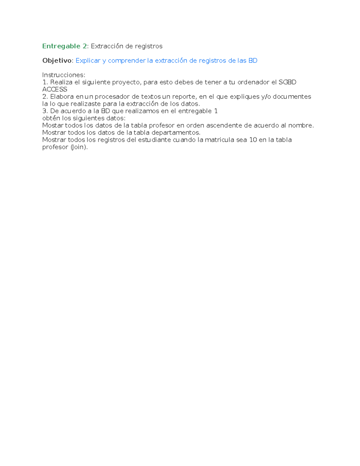 Entregable 2: Extracción de Registros de Base de Datos (SGBD ACCESS ...