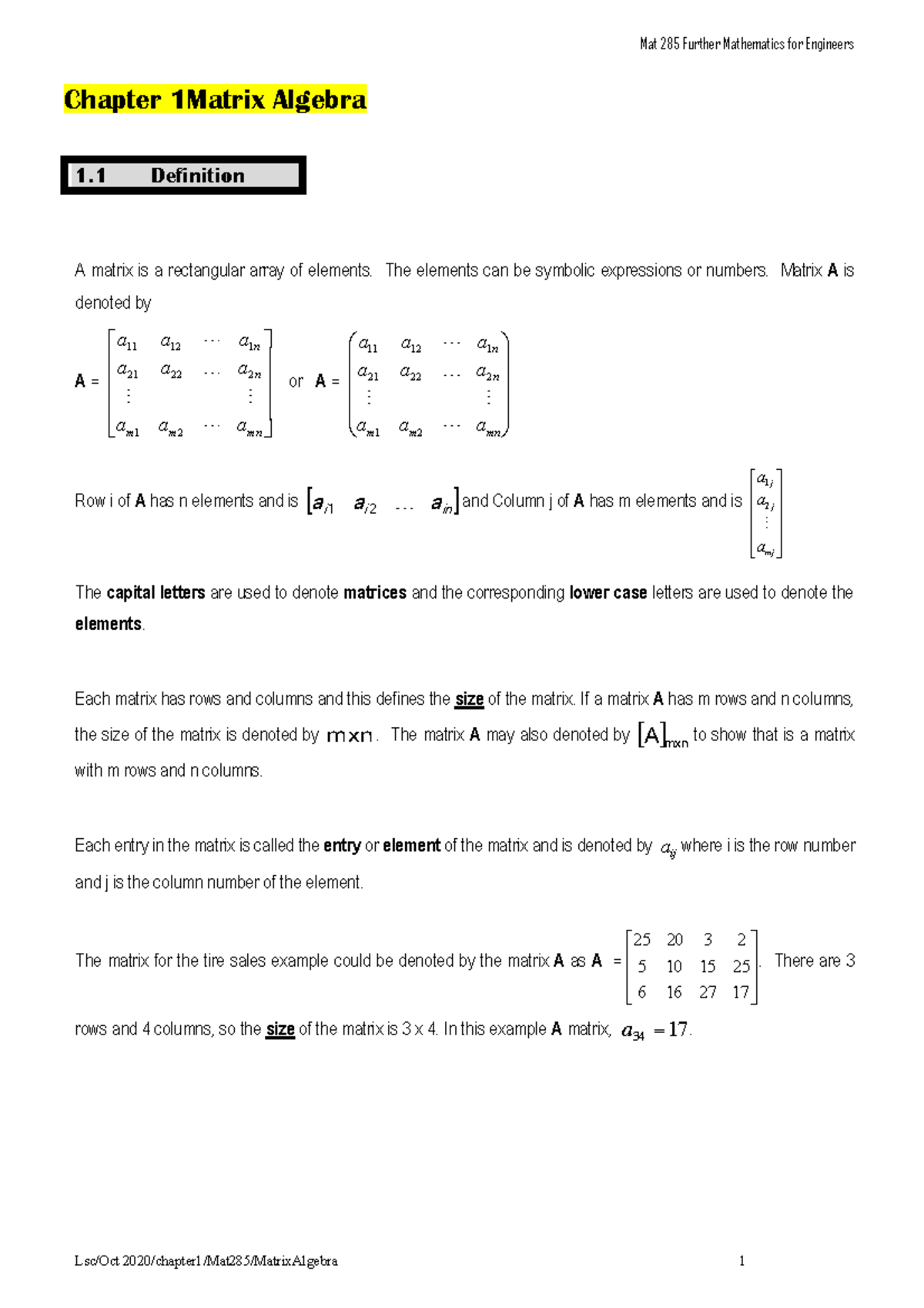 Matrix Algebra Oct 2022 - Chapter 1Matrix Algebra 1 Definition A matrix ...