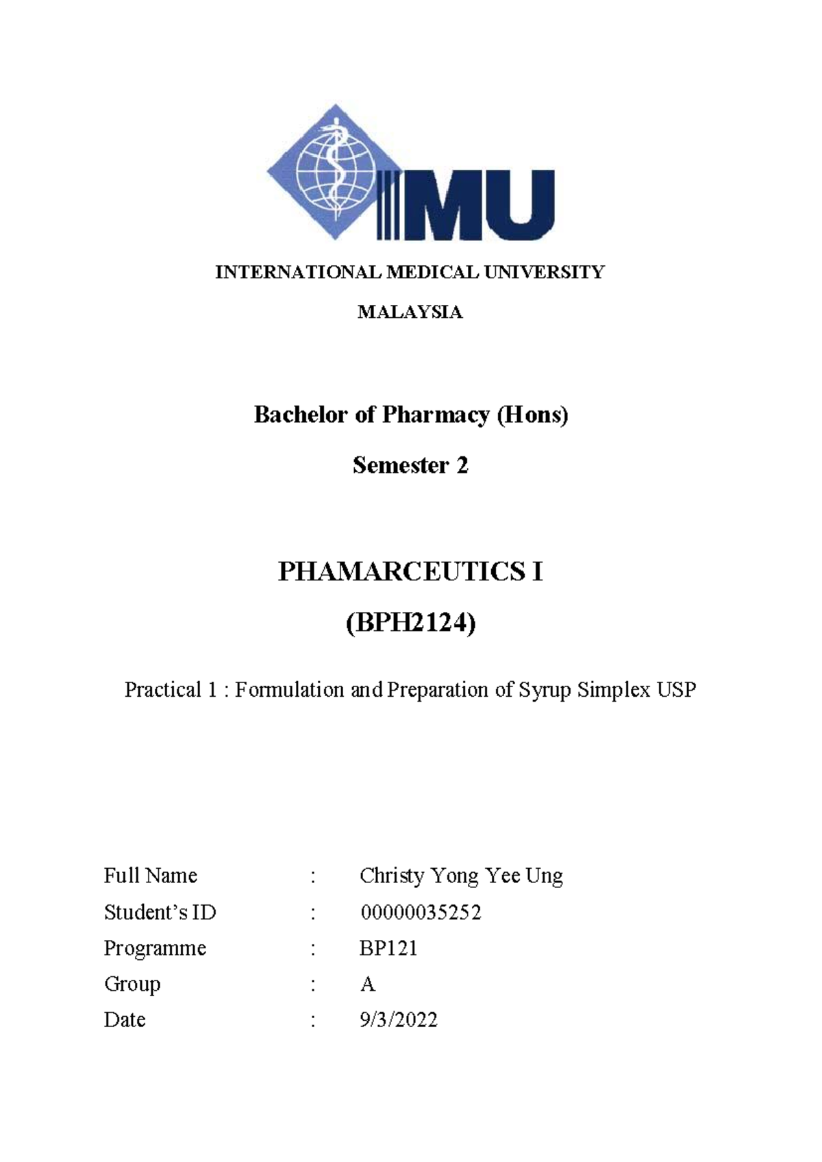 Pharmaceutics I (BPH2124) Practical 1: Preparing Simple Syrup USP - Studocu