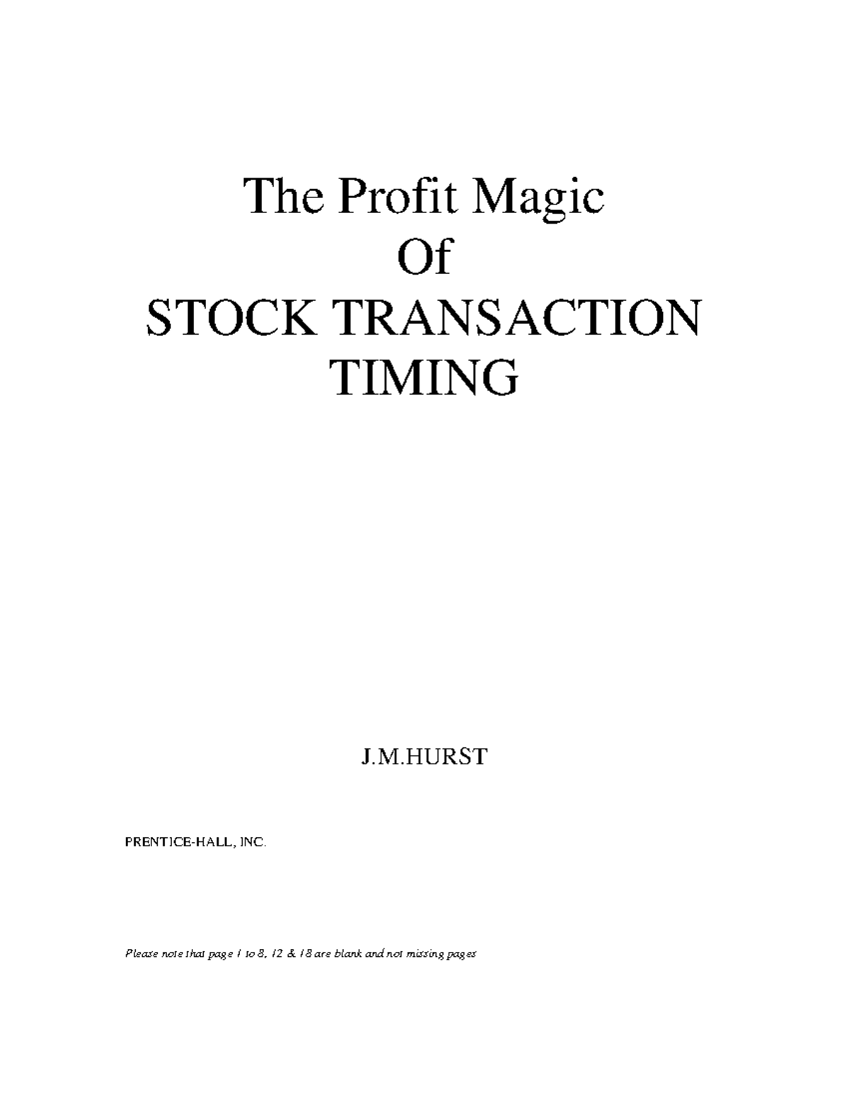 Maximizing Profits with The Profit Magic: Stock Transaction Timing ...
