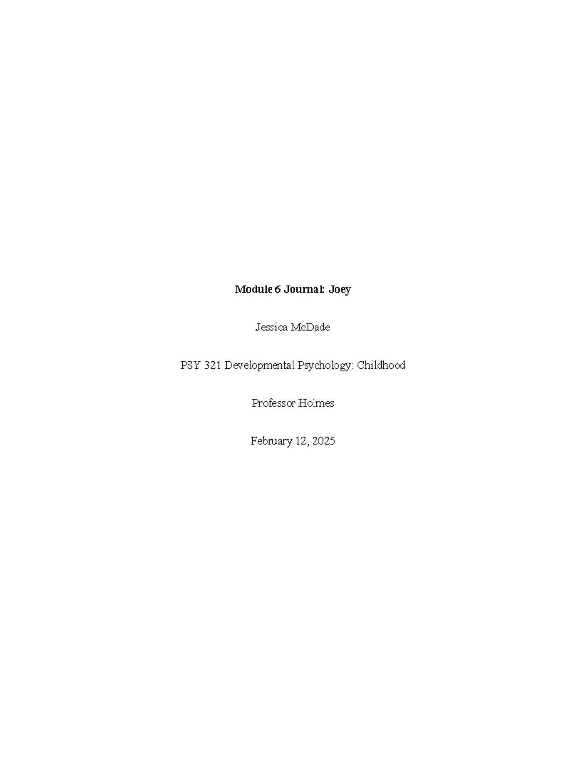 PSY 321 Module 6 Journal: Positive and Negative Childhood Experiences ...