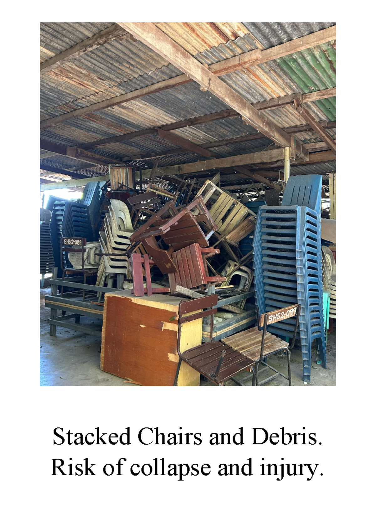 Drrm - Hope it helps - Stacked Chairs and Debris. Risk of collapse and ...
