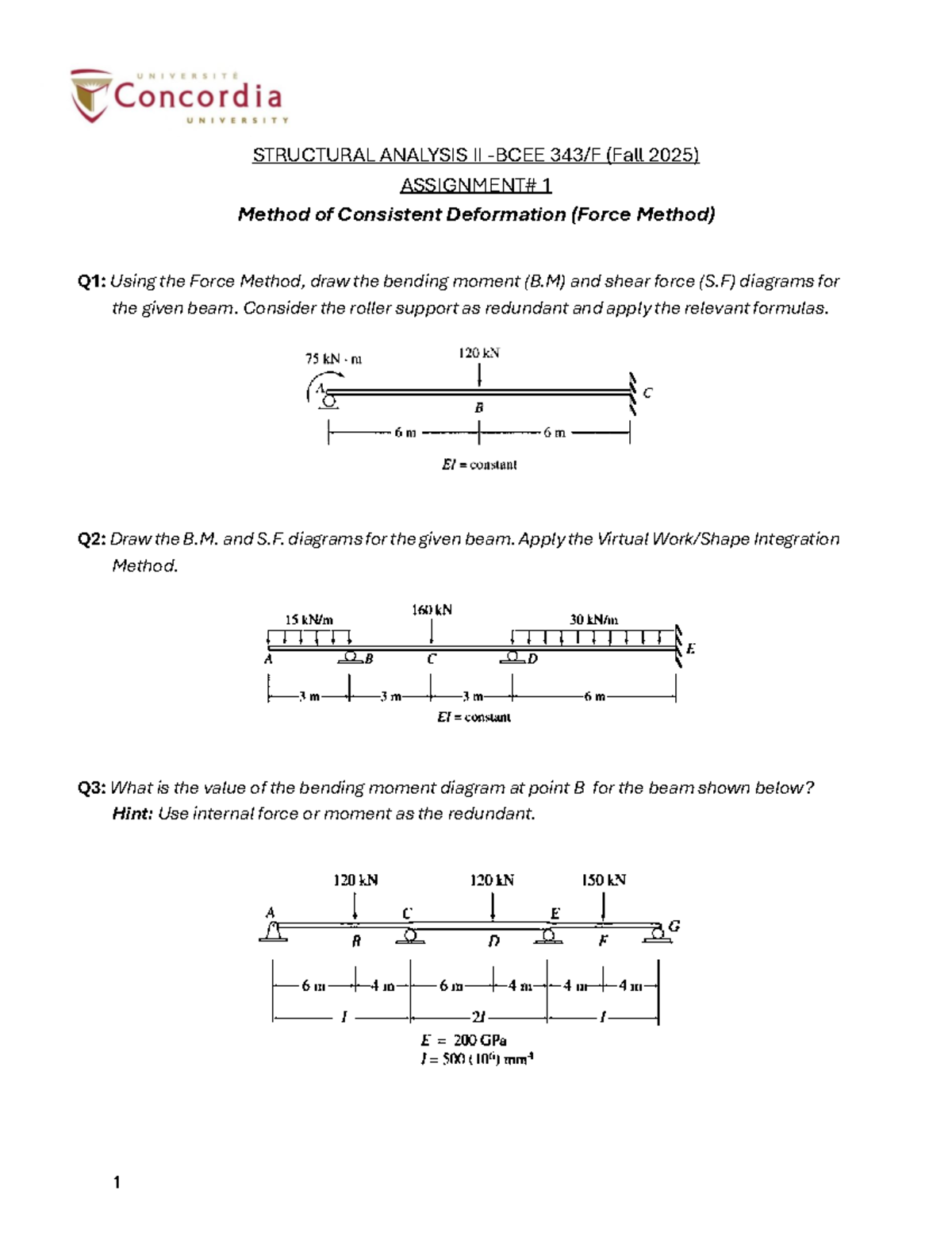 STRUCTURAL ANALYSIS II (Fall 2025) Assignment #1: Force Method Diagrams ...