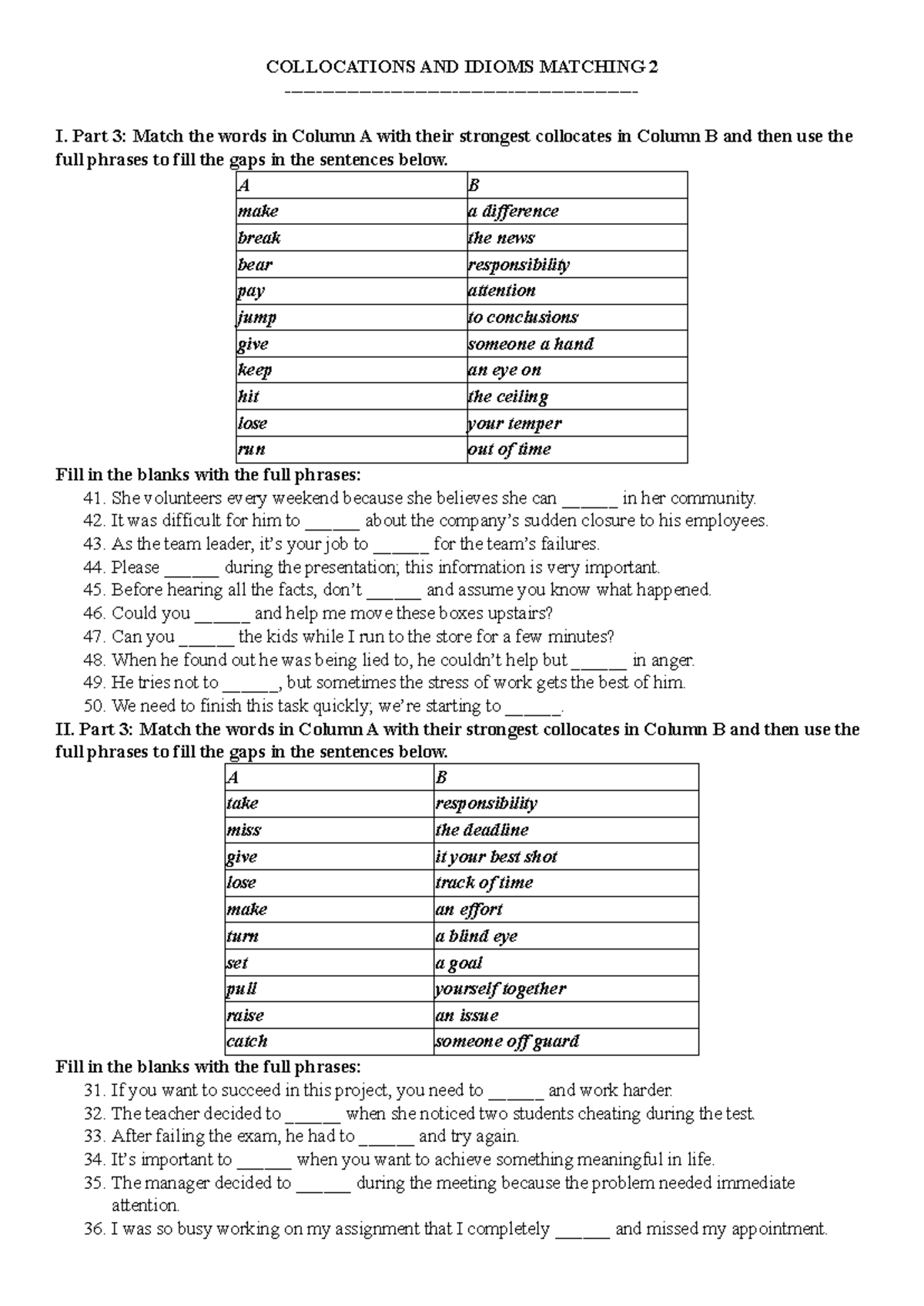 COLLOCATIONS AND IDIOMS MATCHING 2: FILL IN THE GAPS EXERCISES - Studocu