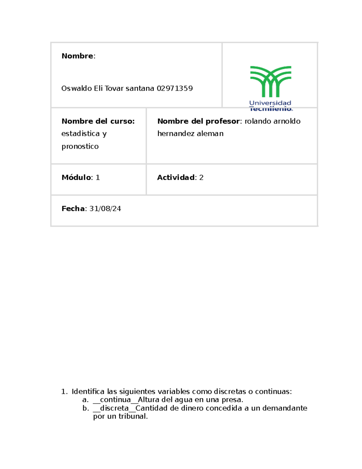 Actividad 2 estadistica - Nombre: Oswaldo Eli Tovar santana 02971359 ...