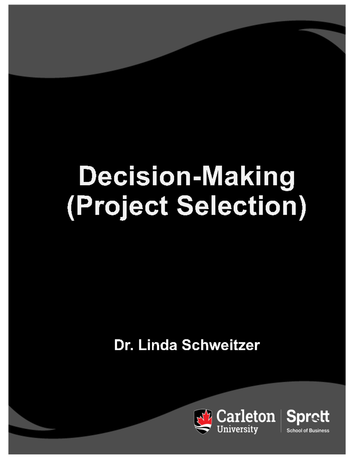Week 2 - #2 - Decision Making Models in Project Management (Science ...