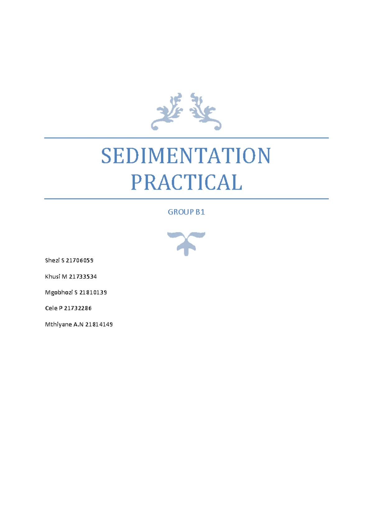 Sedimentation report s3 pdf - SEDIMENTATION PRACTICAL GROUP B Shezi S ...