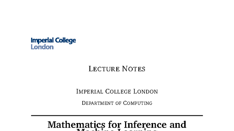 Lecture Notes: Mathematics for Inference and Machine Learning (COMP ...