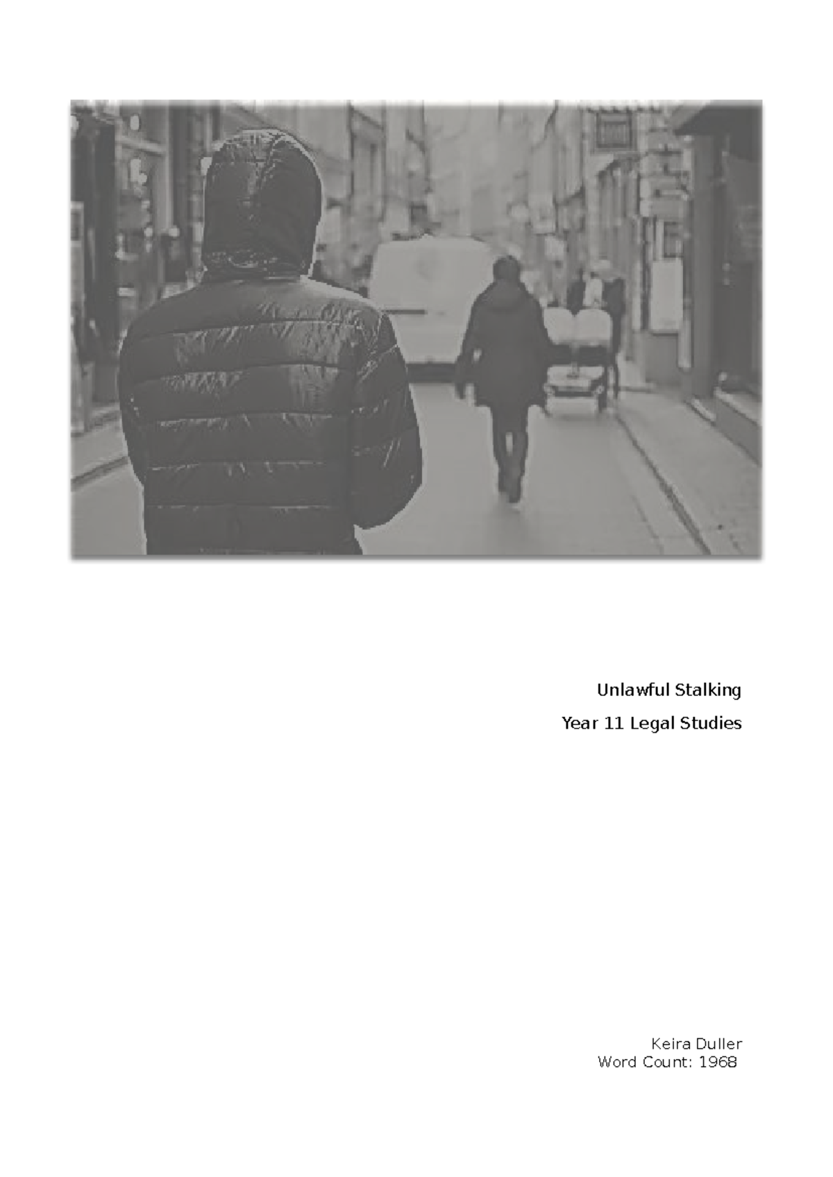 Unlawful Stalking: Legal Implications in QLD - Year 11 Legal Studies ...
