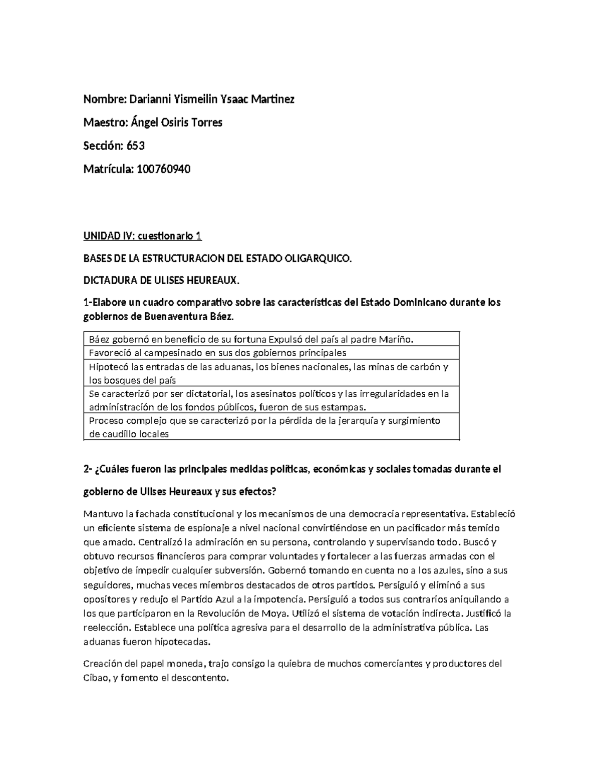 Unidad IV HIS - Nombre: Darianni Yismeilin Ysaac Martinez Maestro ...