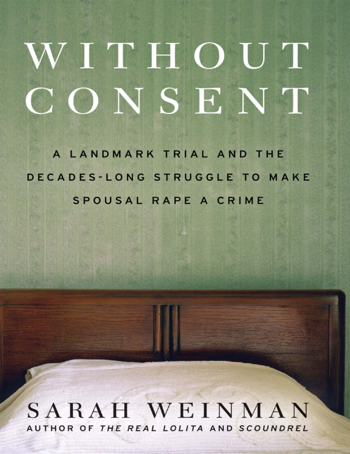 Without Consent: The Rideout Case and Marital Rape in America - Studocu
