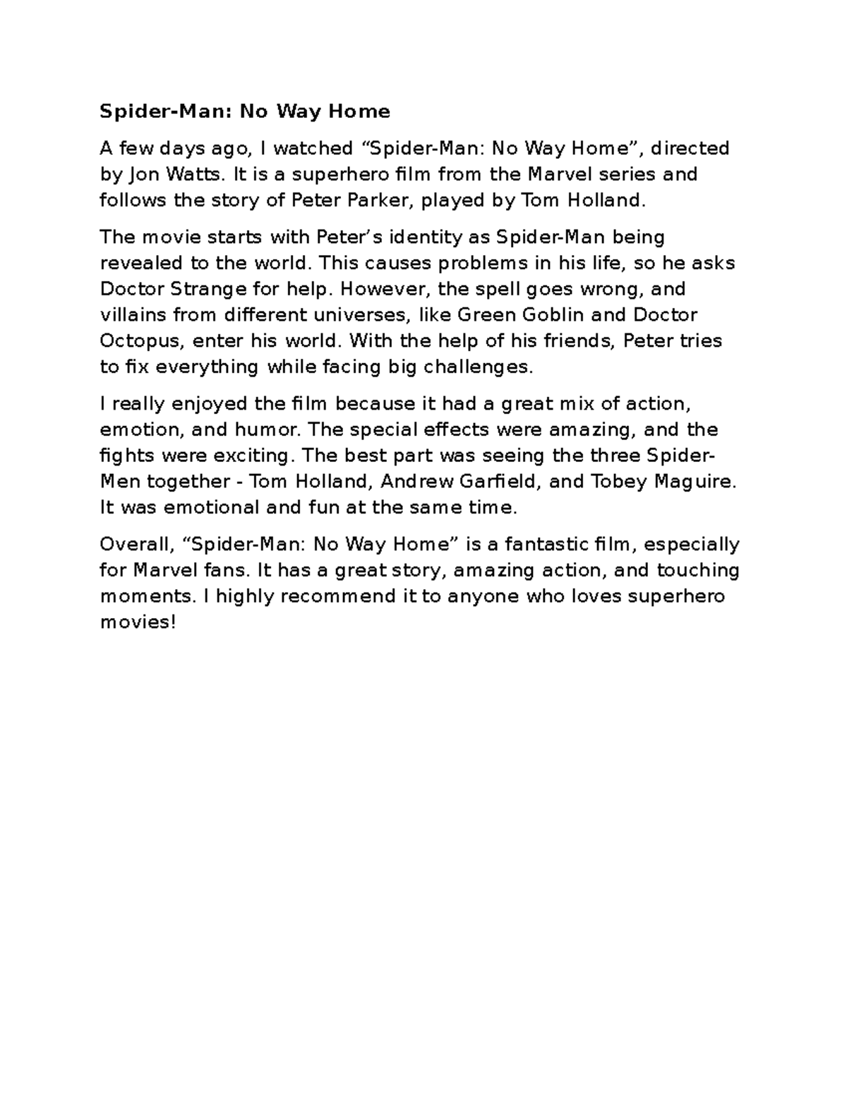 Film review - Spider-Man: No Way Home A few days ago, I watched “Spider ...