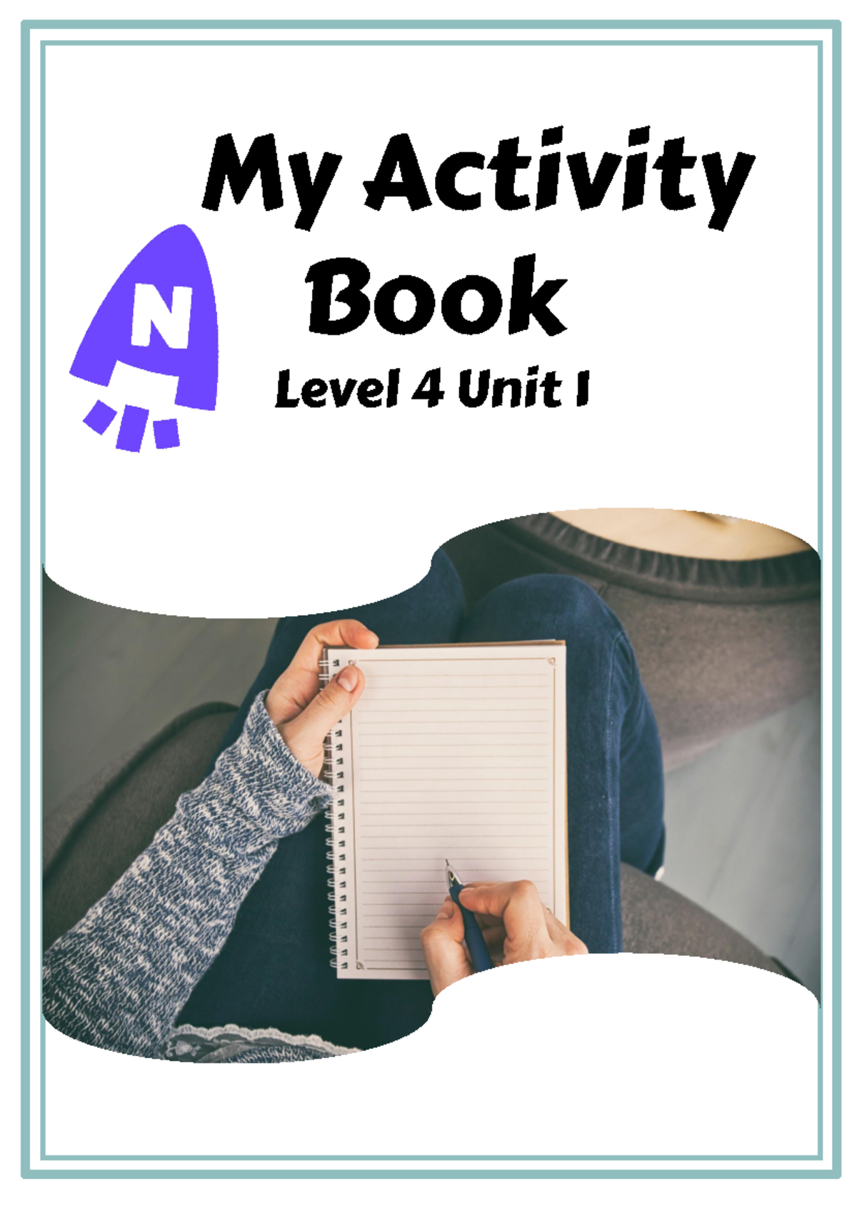 Activitybook level 4 unit1 - My Activity Book Level 4 Unit 1 Write down ...