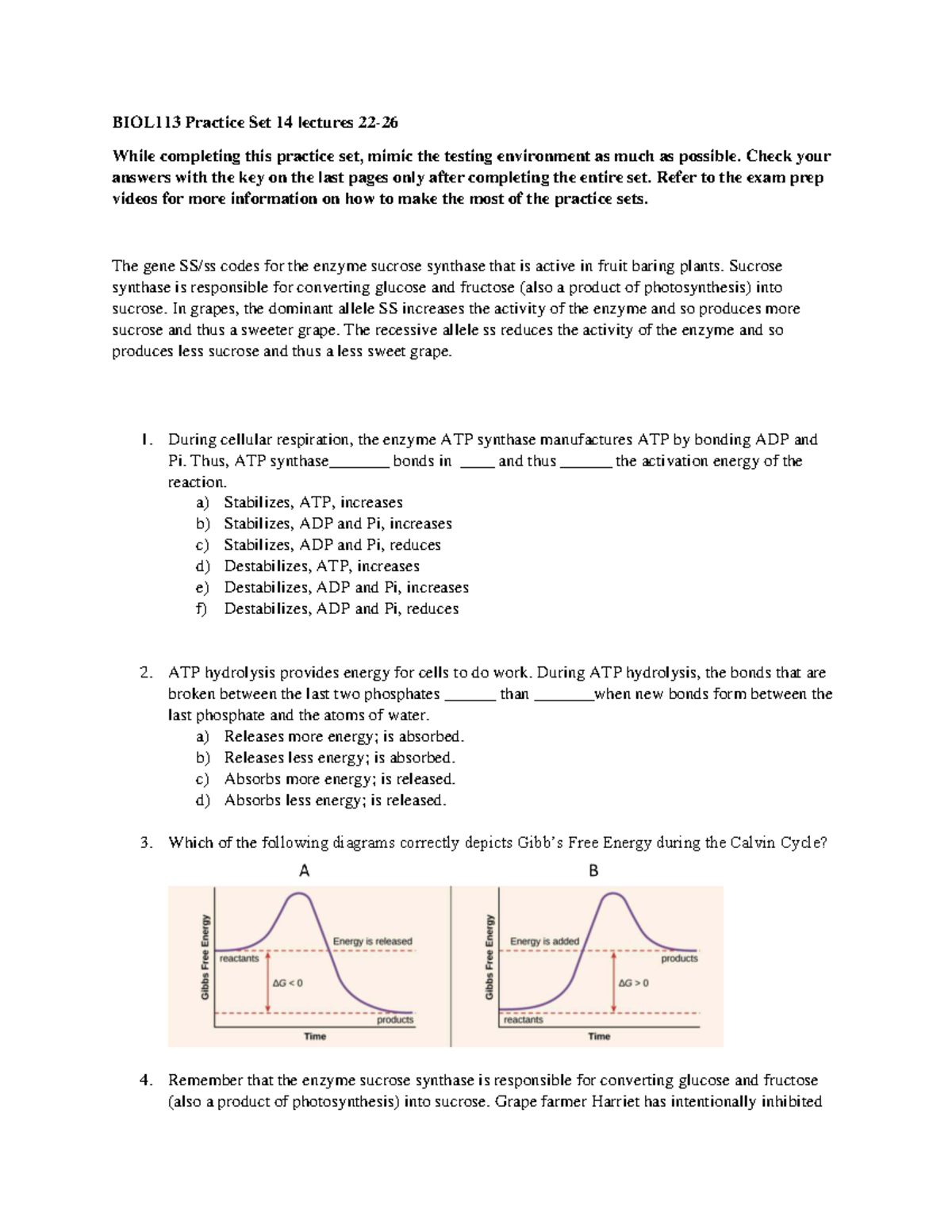 BIOL113Practice Set 14lectures 22-26 - BIOL113 Practice Set 1 4 lectures 22 - 26 While ...