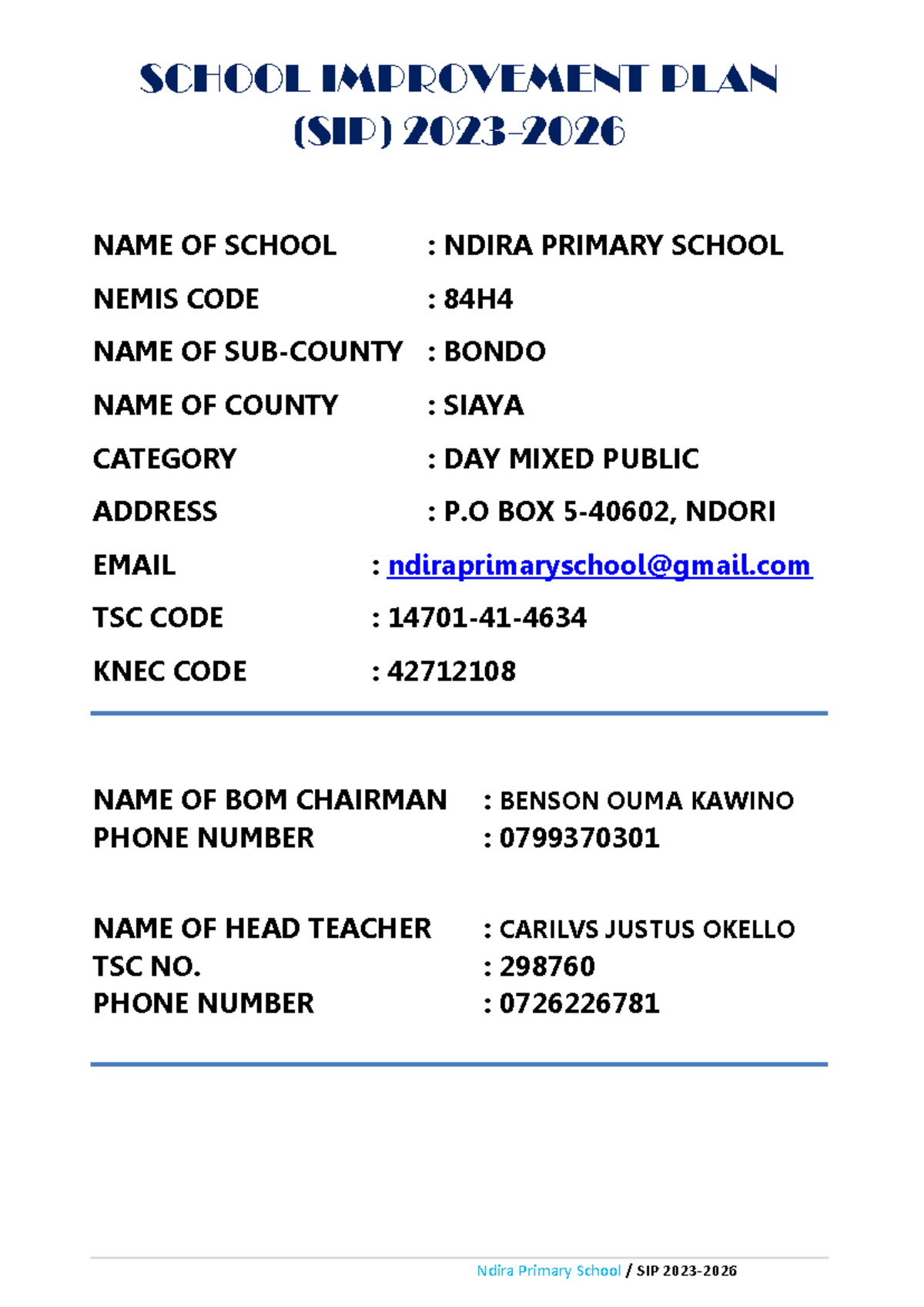 Ndira Primary School Improvement Plan (SIP) 2023-2025 Overview - Studocu