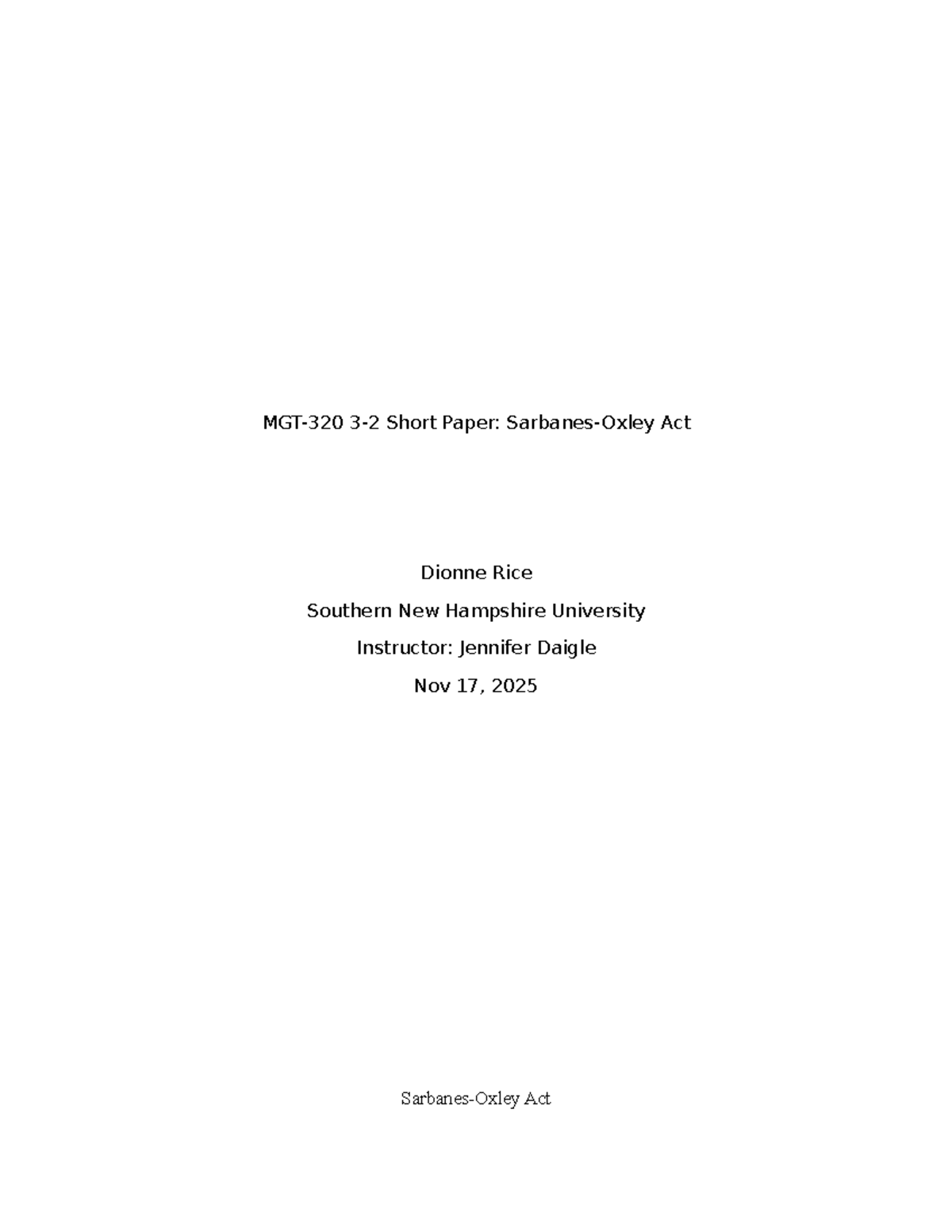 3-2 Short Paper: The Impact of the Sarbanes-Oxley Act on Disney - Studocu