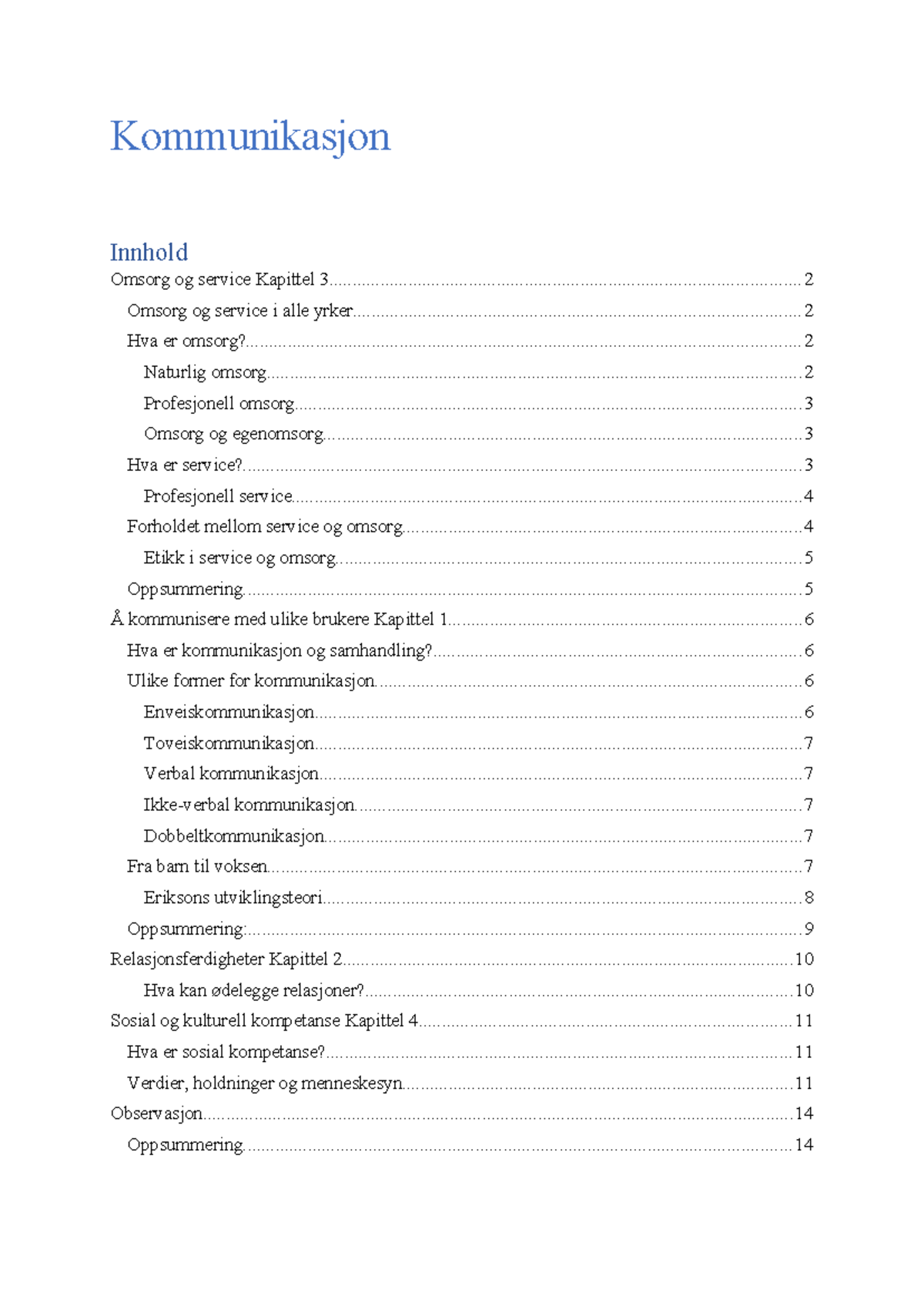 Kommunikasjon Notater - Kapittel 1-4 (Kommunikasjon - Helse og Oppvekst) - Studocu