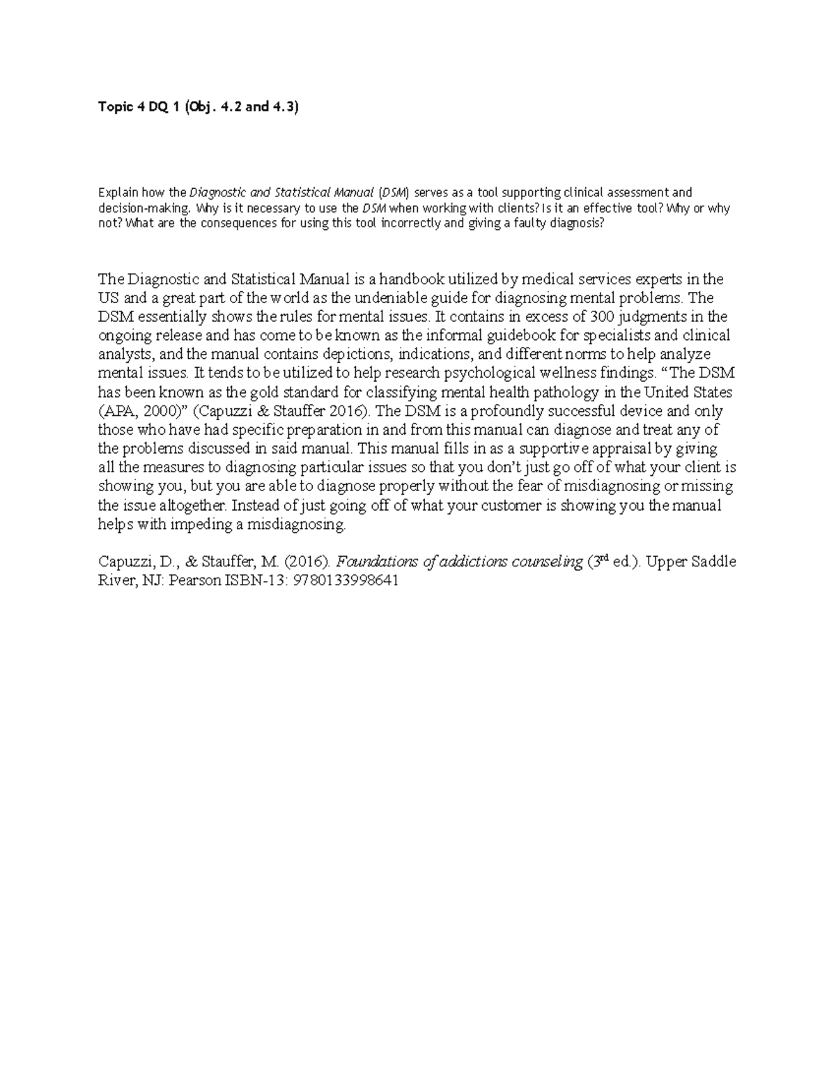 Topic 4 DQ 1: The Role of DSM in Clinical Assessment and Diagnosis ...