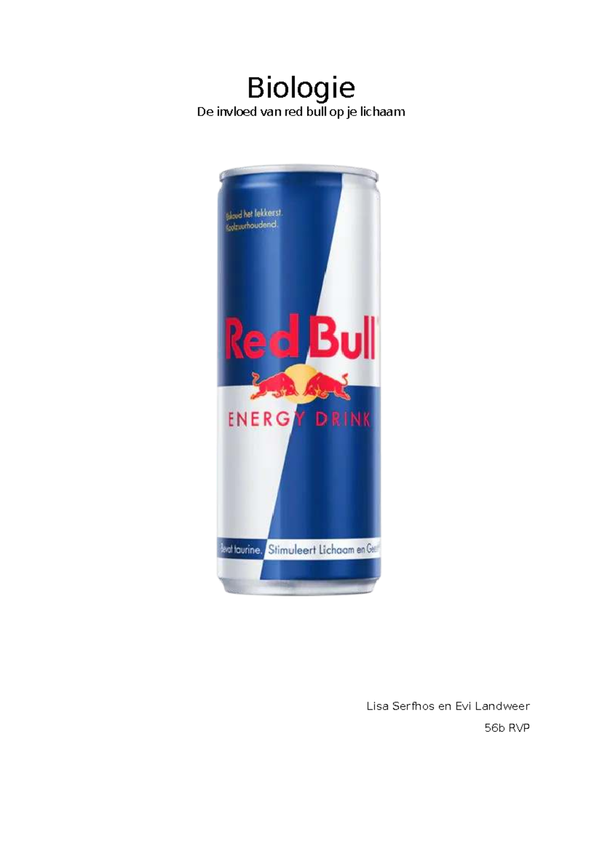 Biologie 56b RVP: Effecten van Red Bull op Hartslag en Reactietijd ...