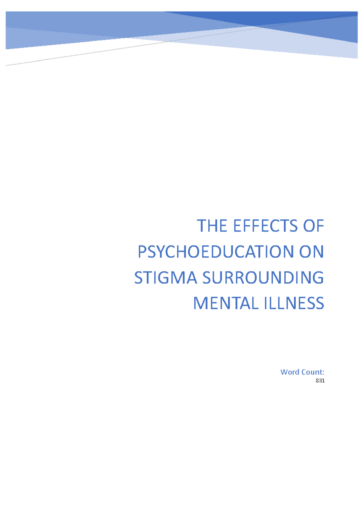 Assignment 1 - Word Count: 831 THE EFFECTS OF PSYCHOEDUCATION ON STIGMA ...