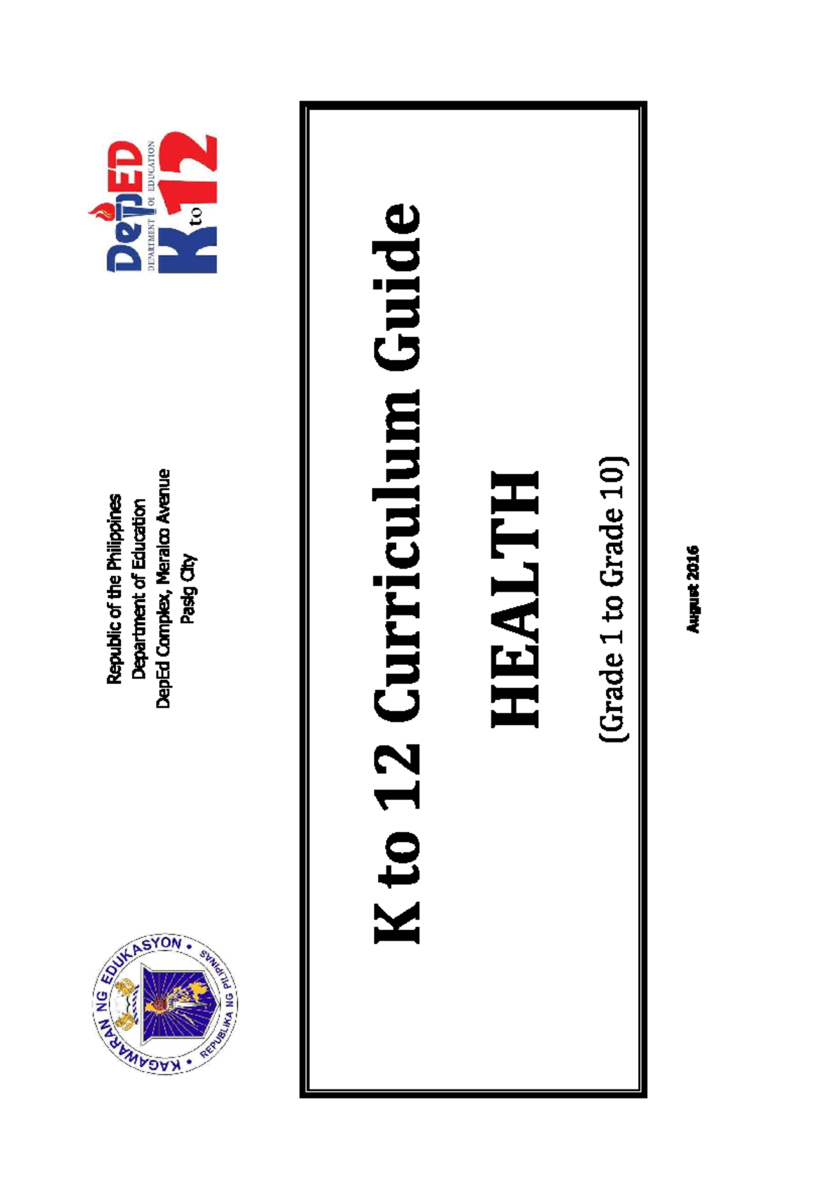K to 12 Health Curriculum Guide (Grades 1-10) - August 2016 - Studocu
